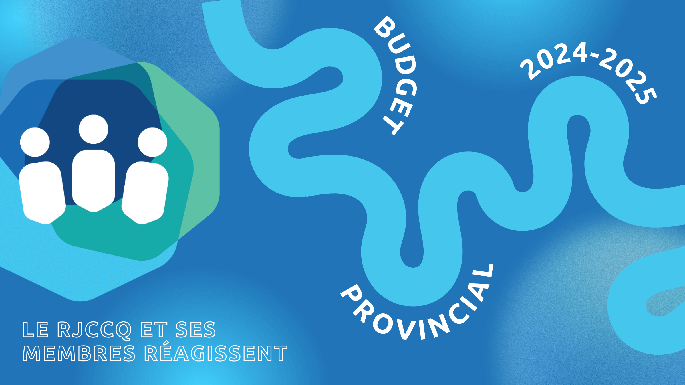 Budget provincial 2024-2025 - RJCCQ